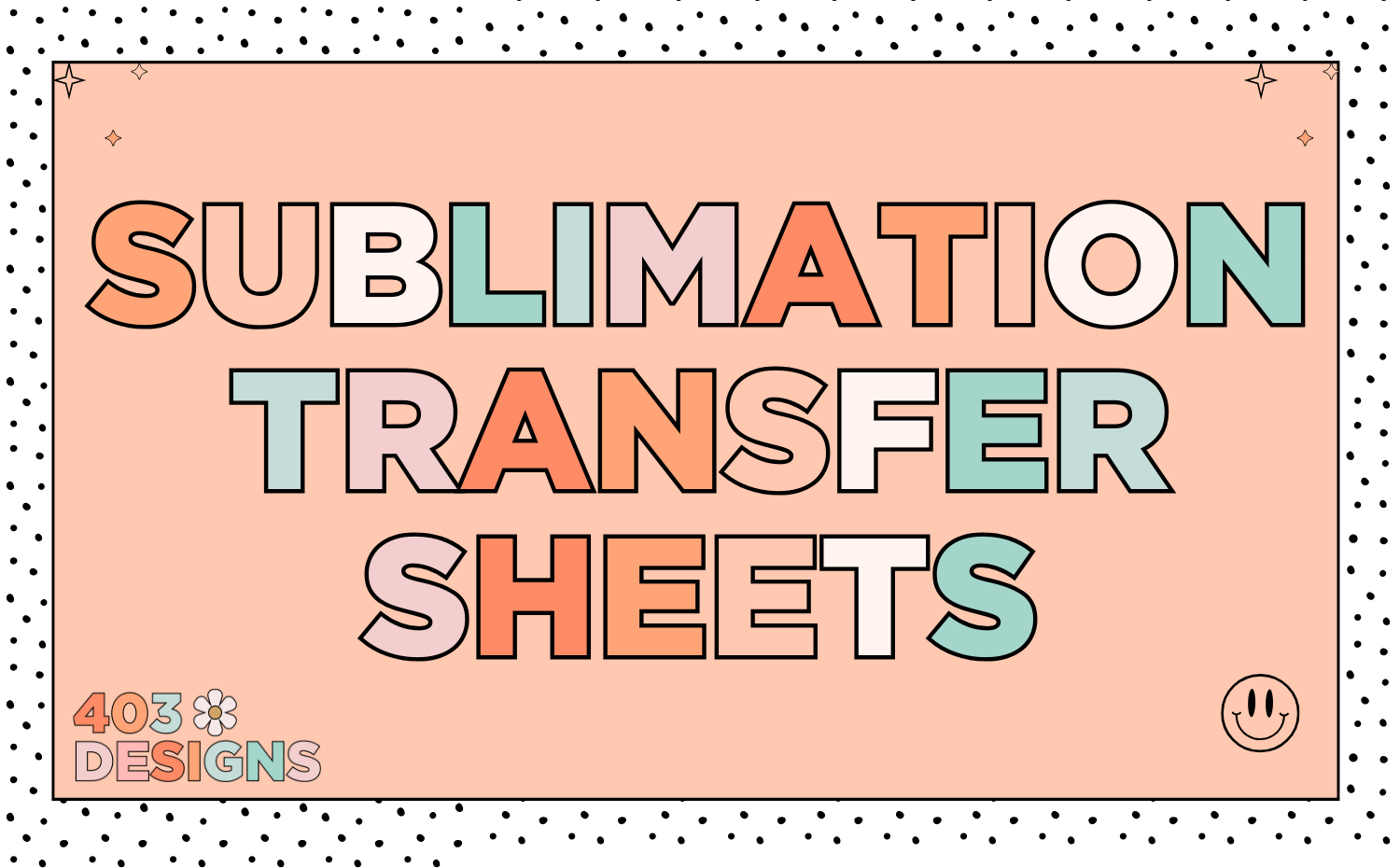 Sublimation Transfer Sheets – 403Designs