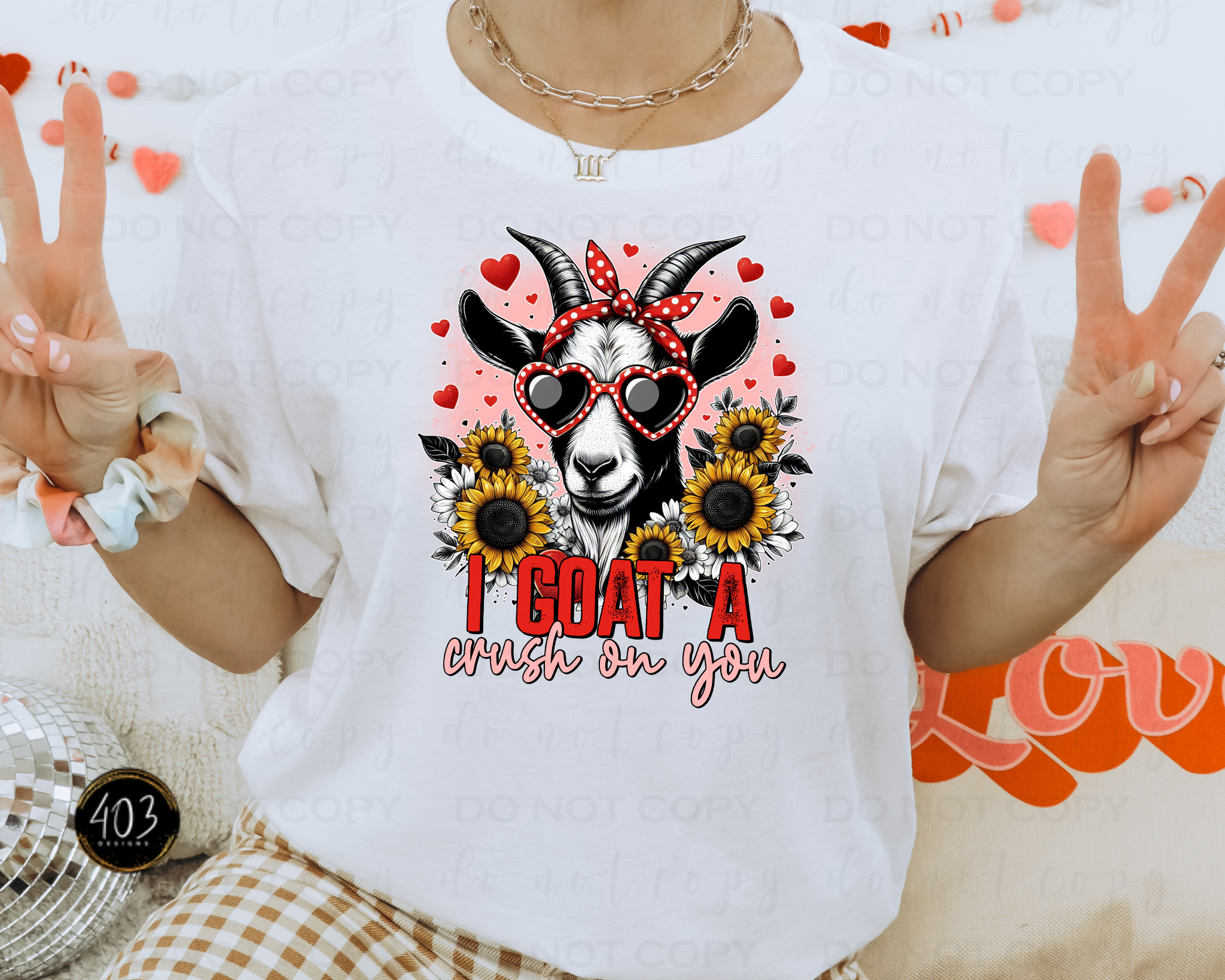I Goat A Crush On You - DTF Transfer – 403Designs