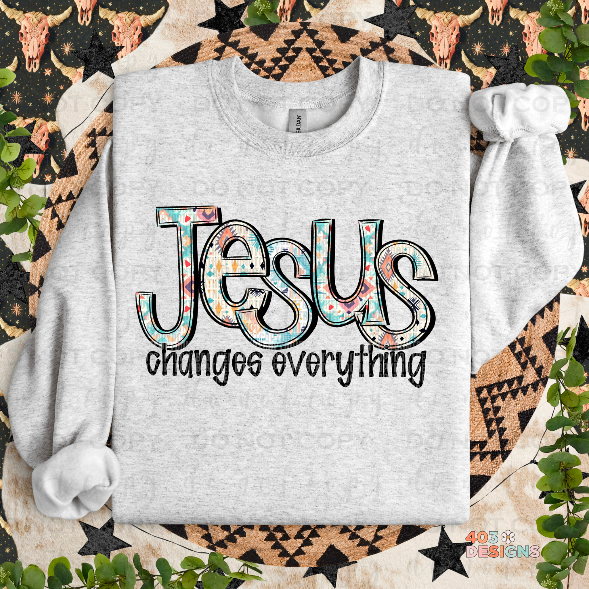 Jesus Changes Everything DTF Transfer – 403Designs