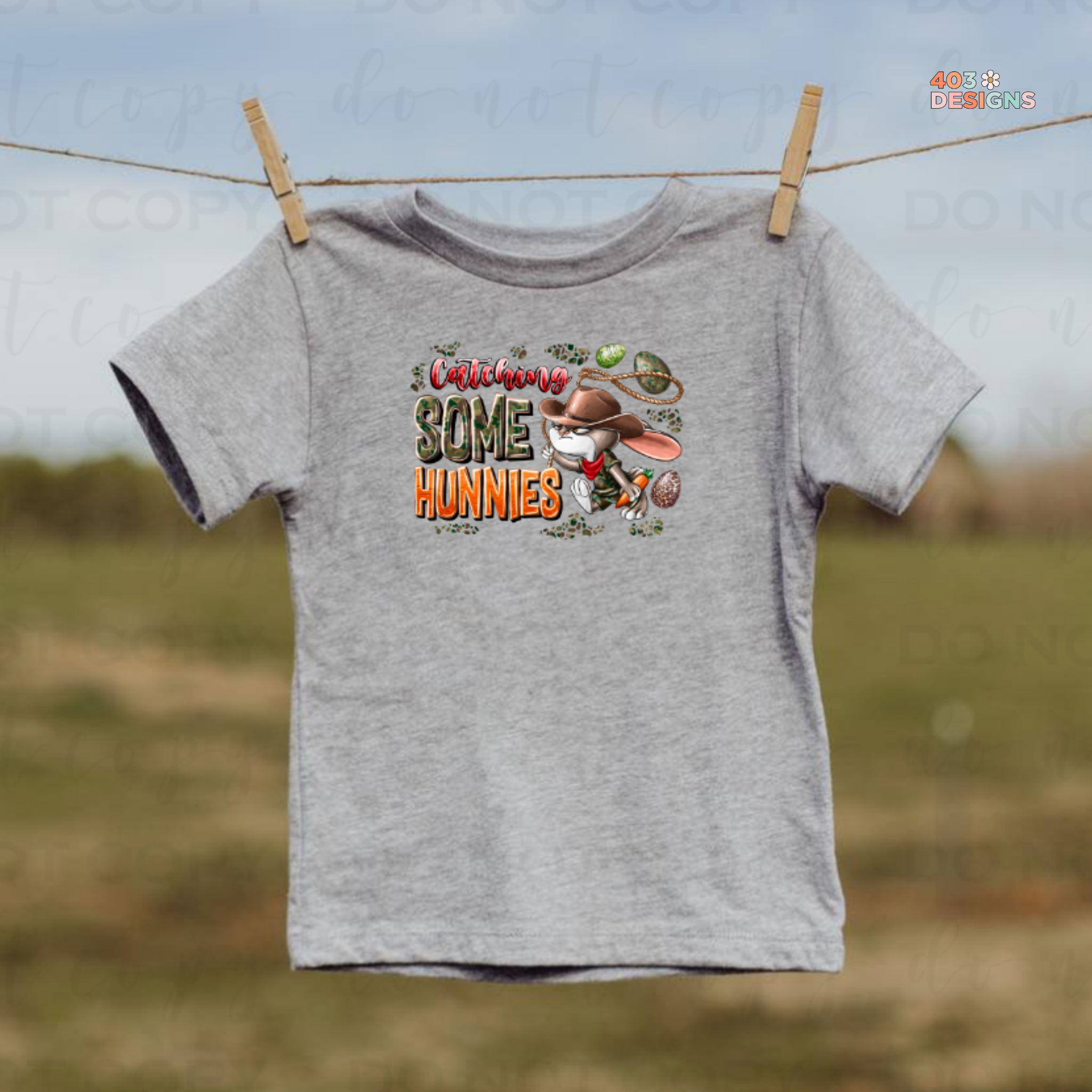 Catching Some Hunnies DTF Transfer – 403Designs