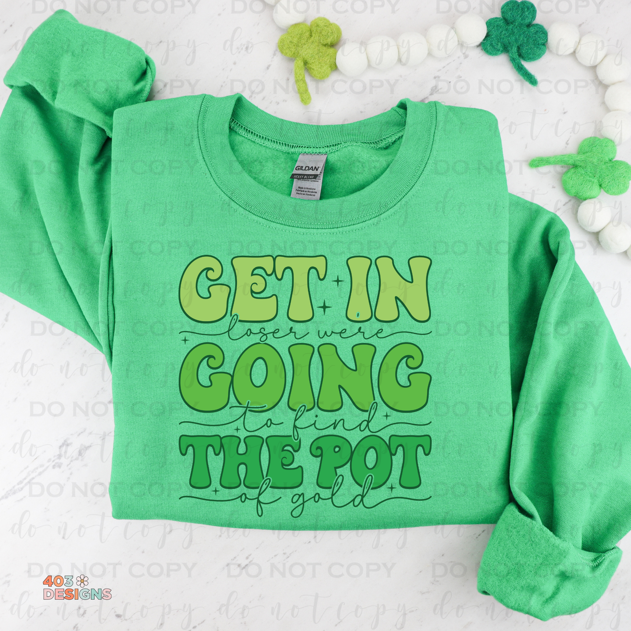 Going To Find The Pot Of Gold DTF Transfer – 403Designs