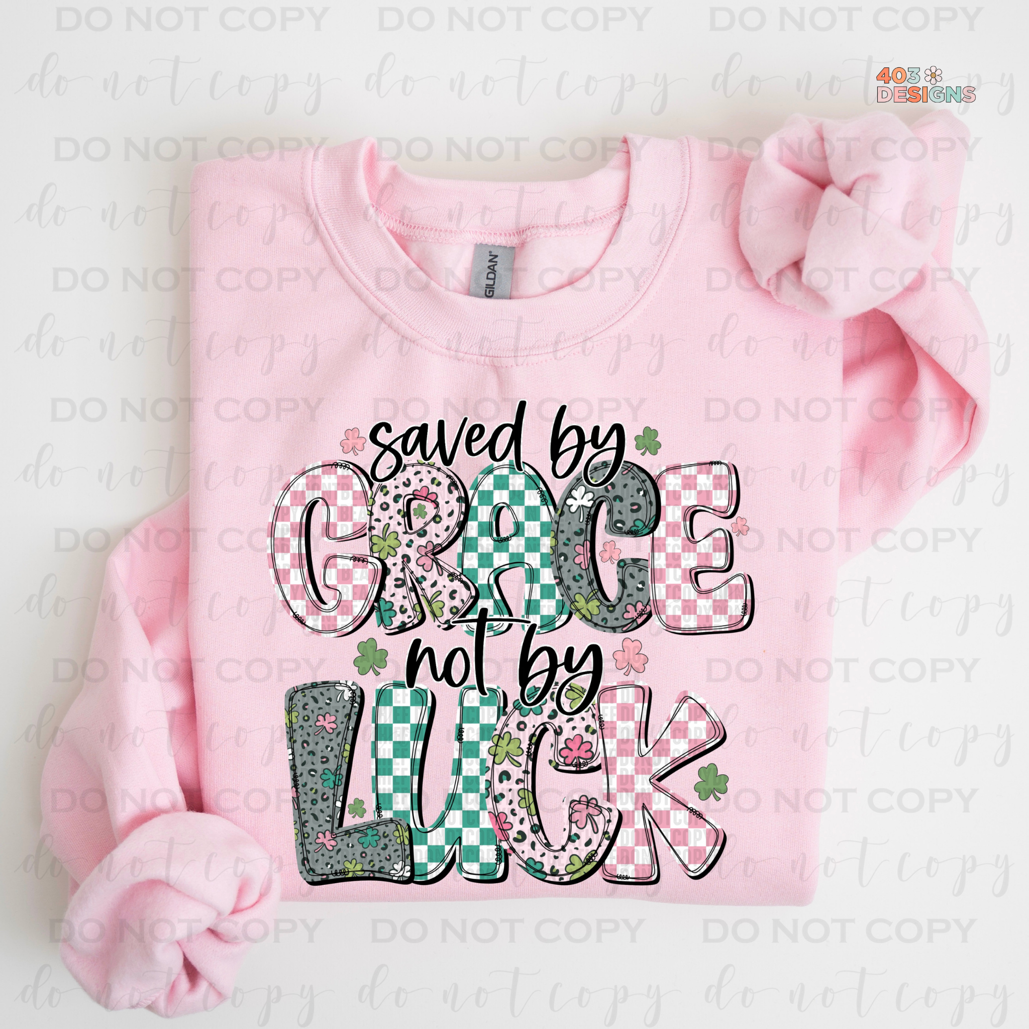 Grace Not Luck DTF Transfer – 403Designs