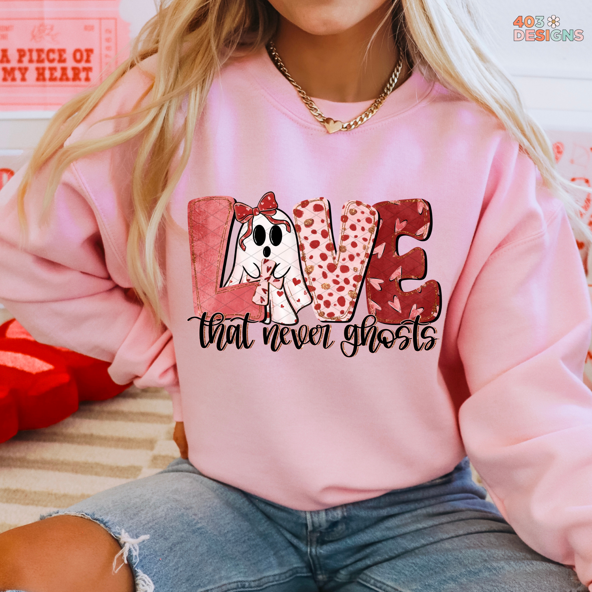 Love That Never Ghosts DTF Transfer – 403Designs
