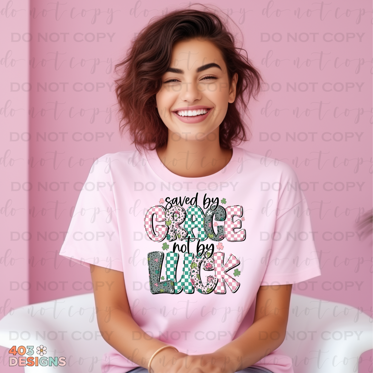 Saved By Grace Not By Luck T-Shirt – 403Designs